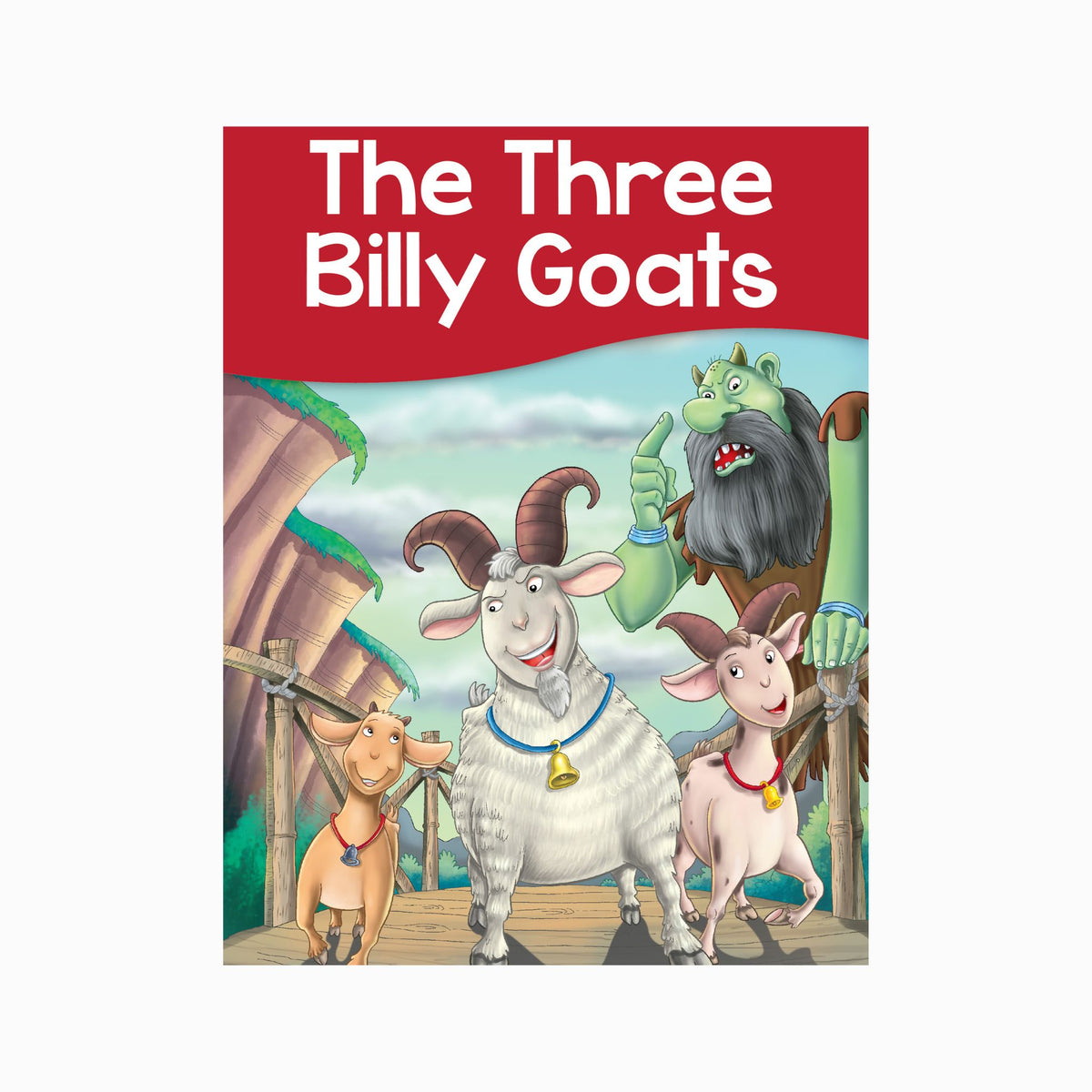 The Three Billy Goats - MY FIRST STORY BOOK — pegasusforkids