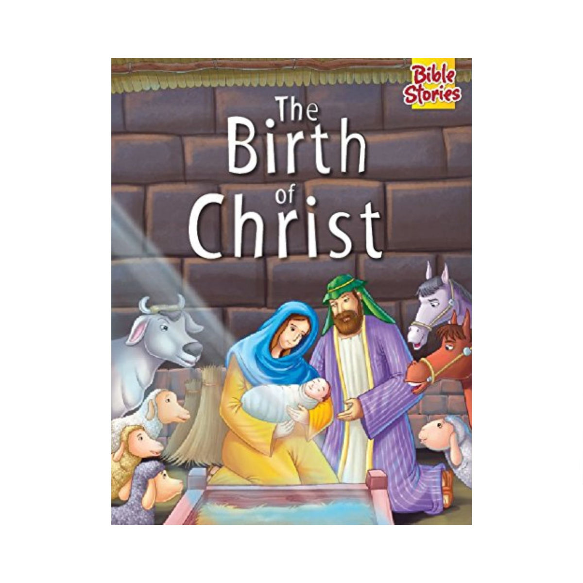 The Birth of Christ: Bible Stories — pegasusforkids