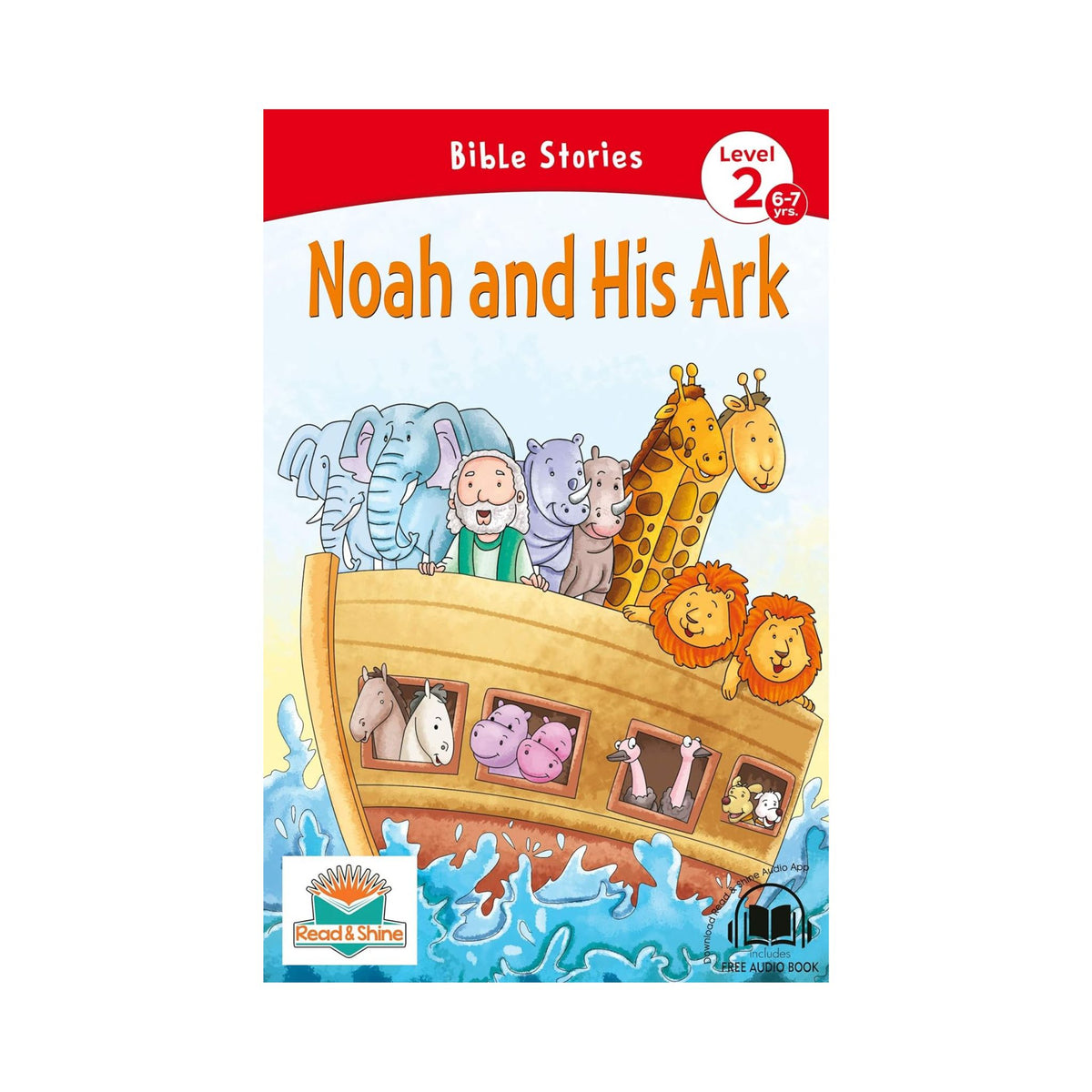 Noah and His Ark - Bible Stories (Readers) — pegasusforkids
