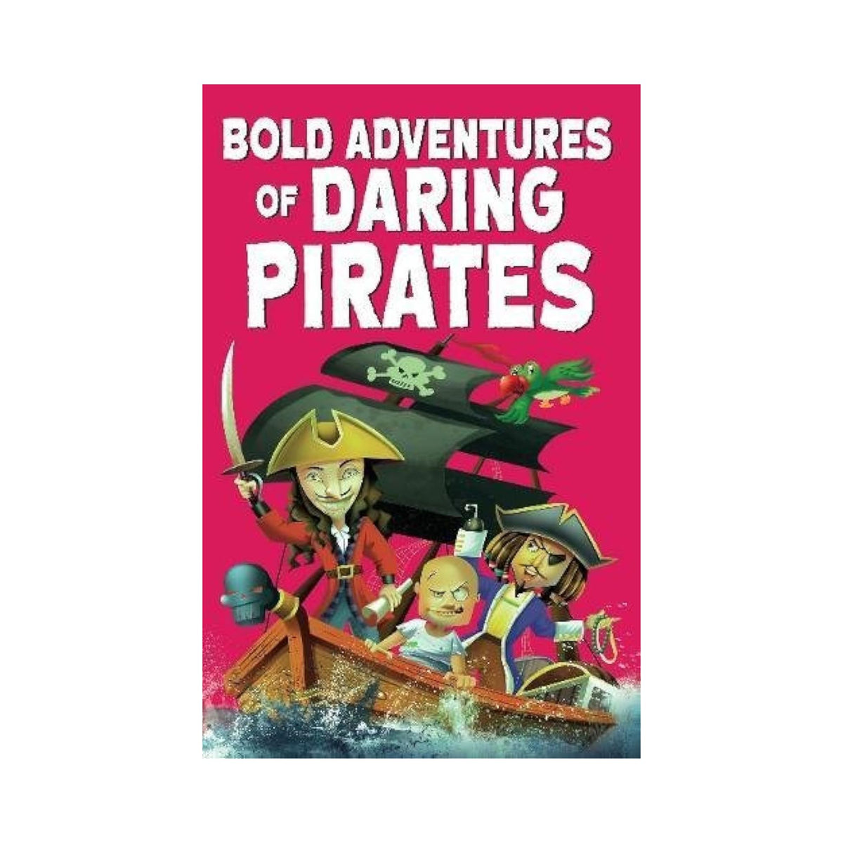 Bold Adventures of Daring Pirates — pegasusforkids