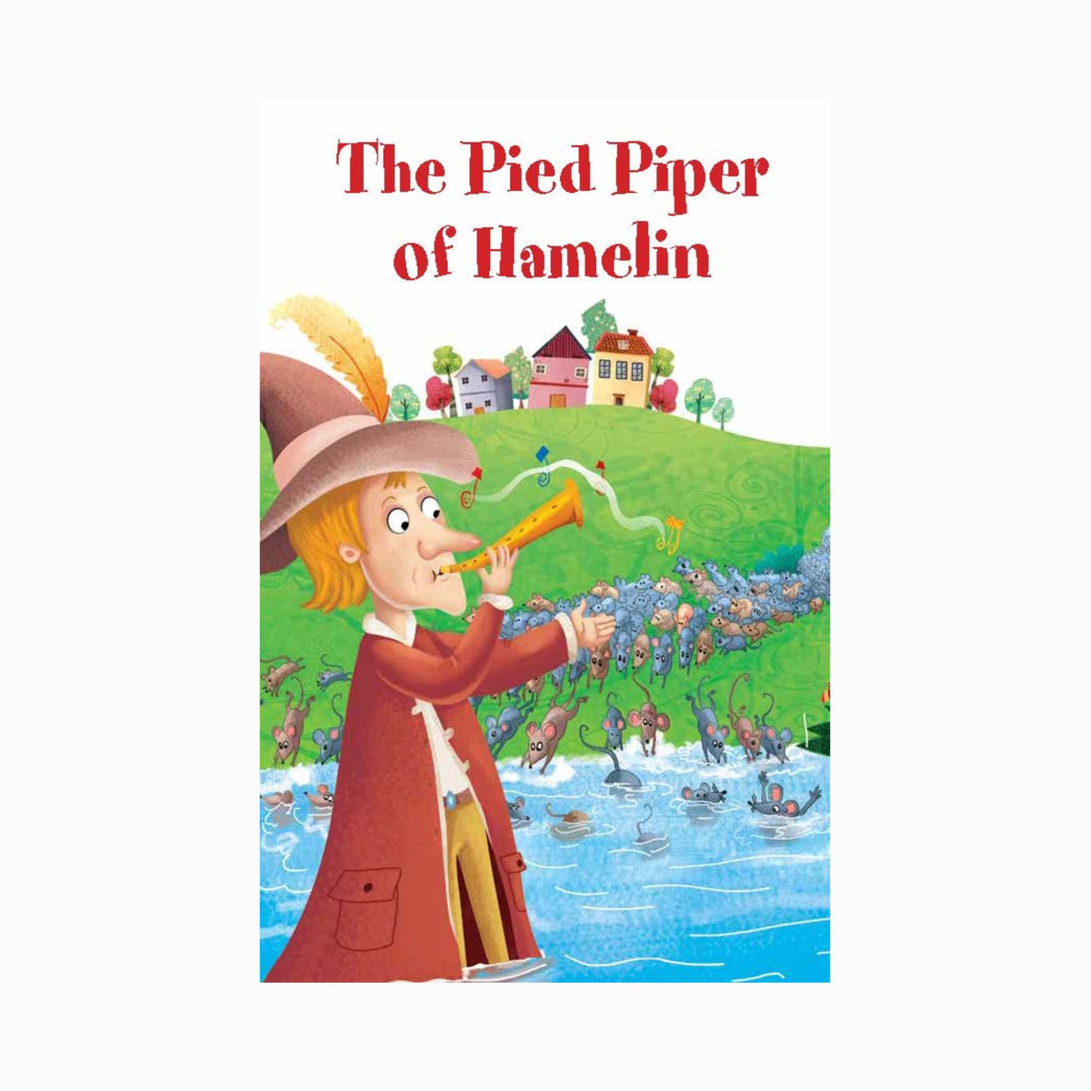 The Pied Piper - All Time Favourite Stories - Paperback — pegasusforkids